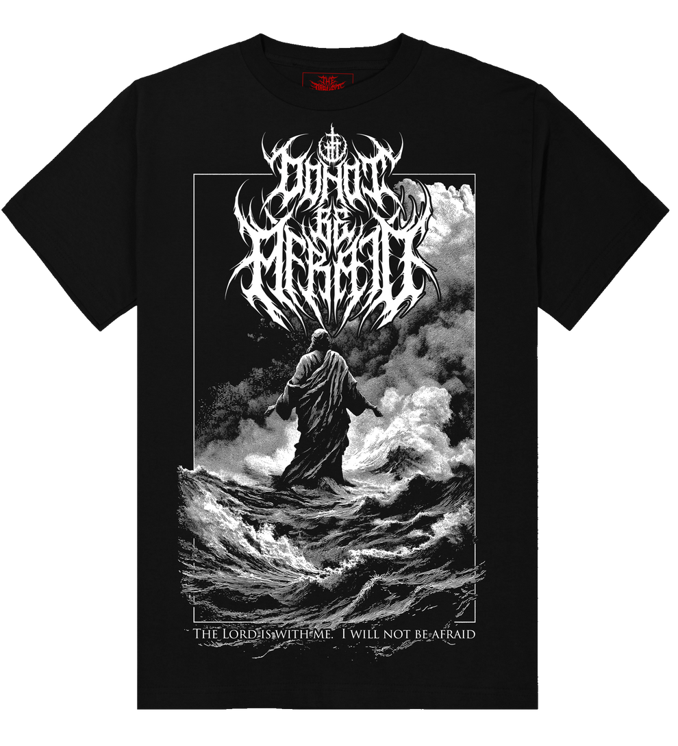 Do not be Afraid "The Lord is with Me design – The Dark Fit